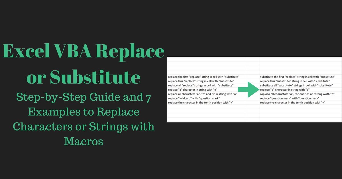 Excel VBA Replace Or Substitute Step by Step Guide And 7 Examples