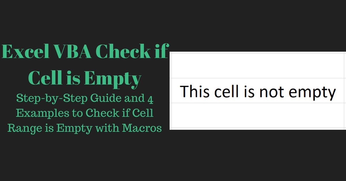 Excel VBA Check If Cell Is Empty Step by Step Guide And 4 Examples