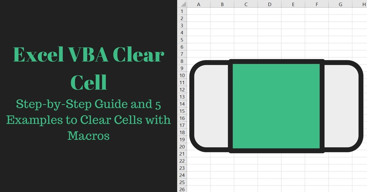 Excel VBA Clear Cell Step by Step Guide And 5 Examples