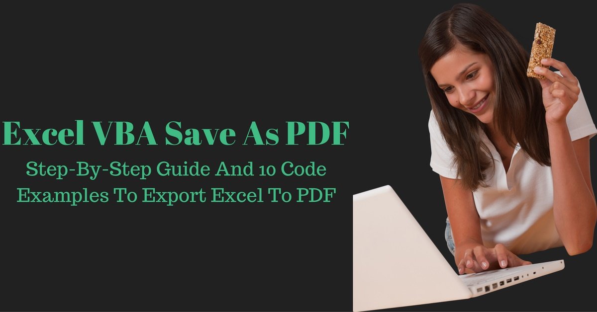 Excel VBA Save As PDF Step By Step Guide And 10 Examples Excel VBA Save As PDF Step By Step Guide And 10 Examples